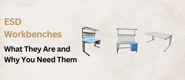 Esd Workbenches Essential for Electrostatic Protection | Elcom Ltd